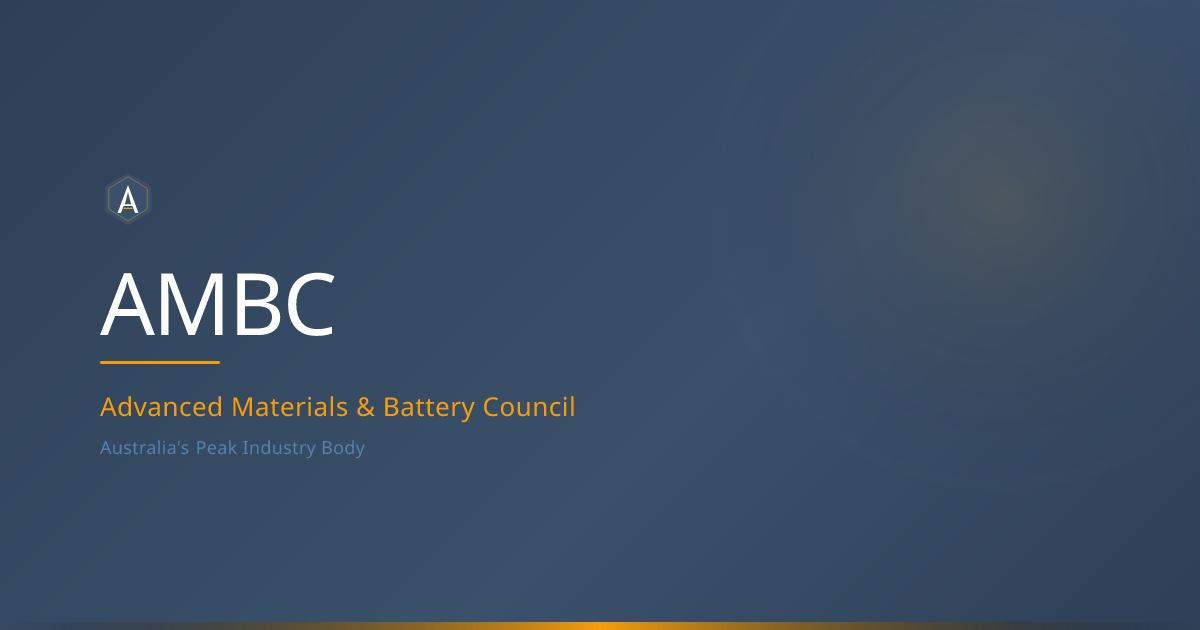 Australia's Peak Body for Advanced Materials & Batteries | AMBC
